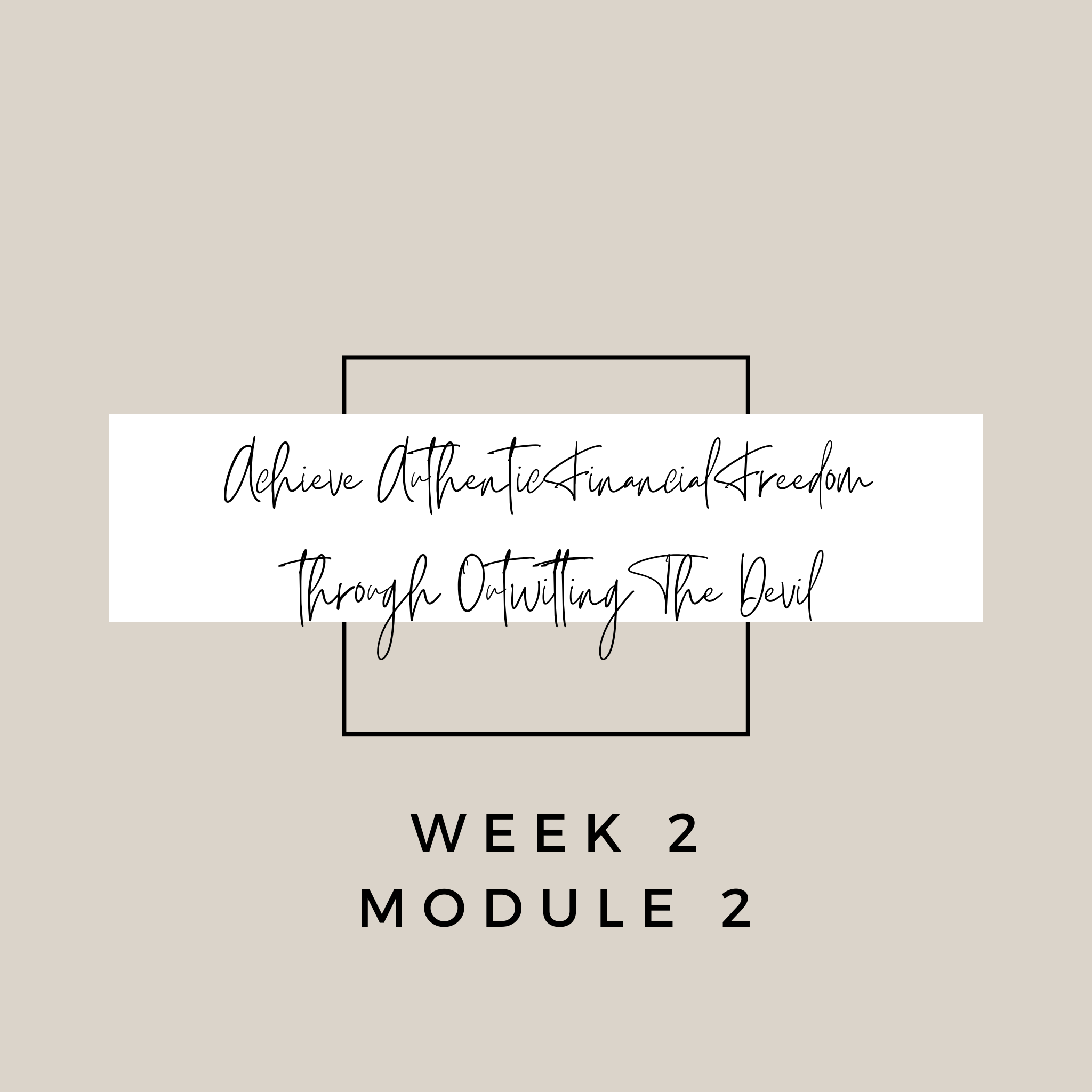 Module 2 - Week 2. Definiteness of Purpose back by the Definiteness of ...