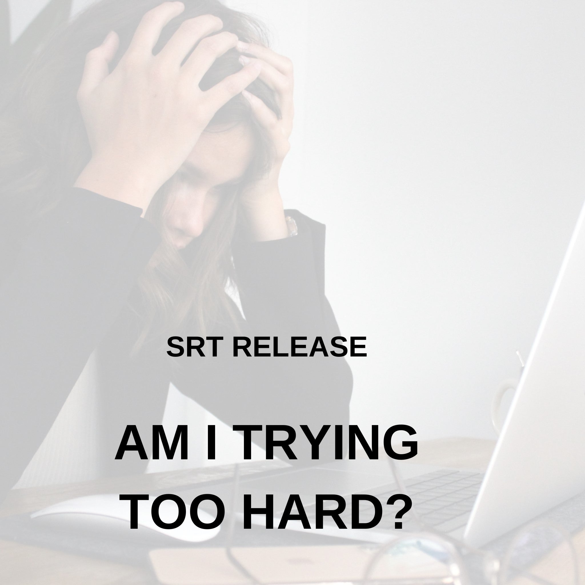 #19 - Clearing Am I Trying Too Hard? – LianHenriksen.com